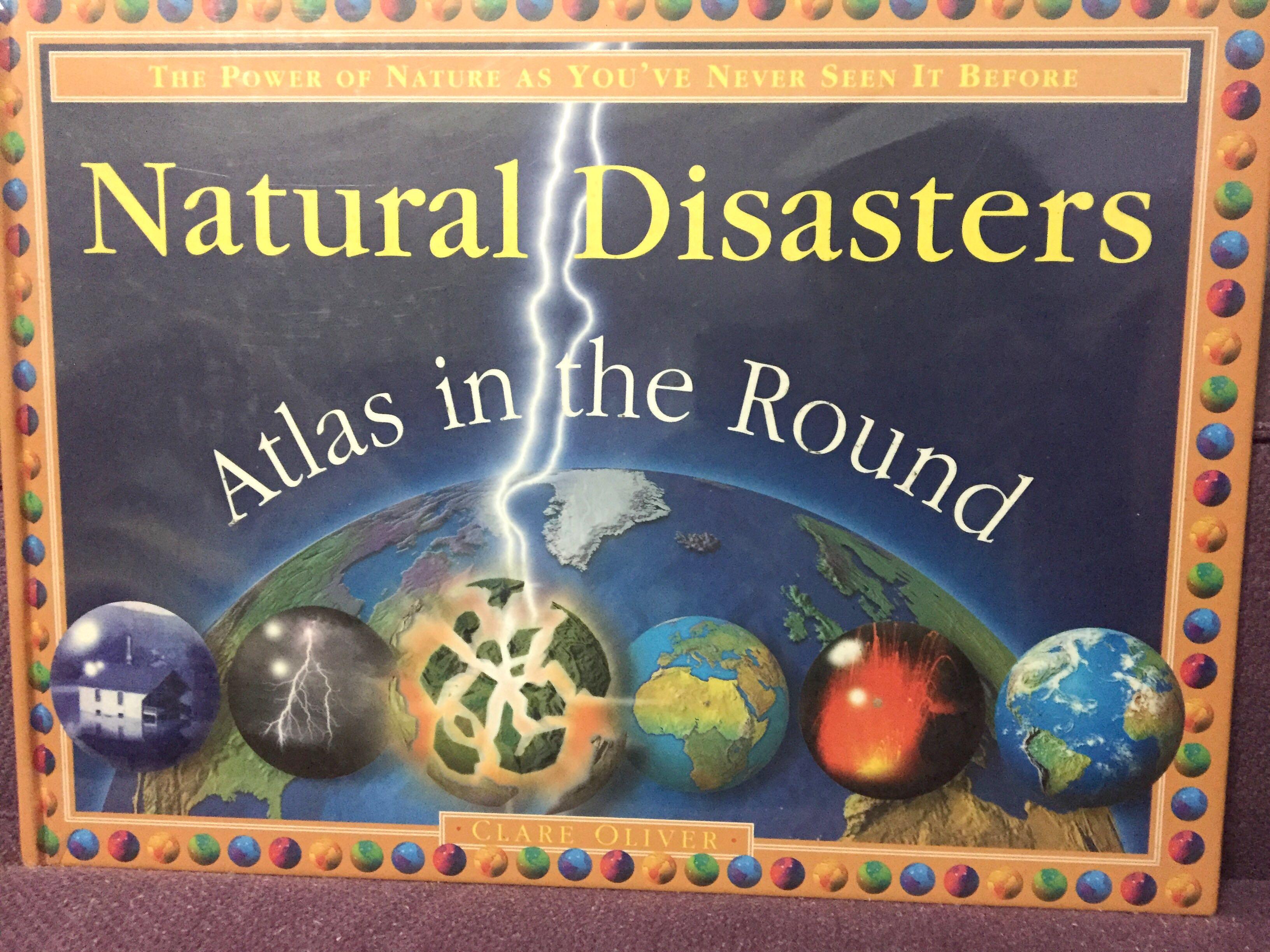 Natural Disasters - Atlas in the Round, Hobbies & Toys, Books ...
