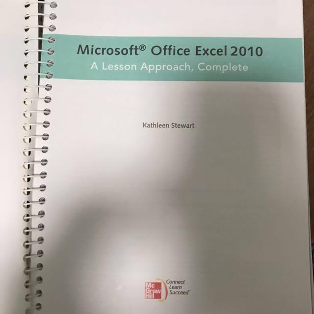 Microsoft Office Excel 2010 - A Lesson Approach, Complete. By Kathleen ...