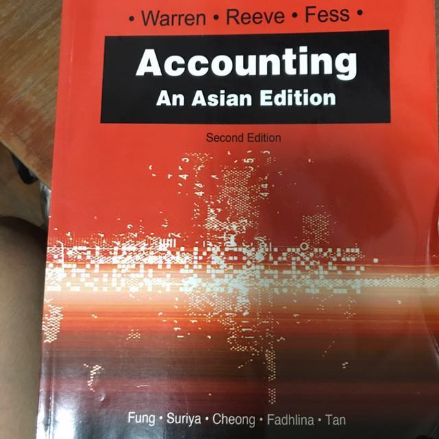 Warren, Reeve, Fess- Accounting, An Asian Edition. 2nd Edition. Fung ...