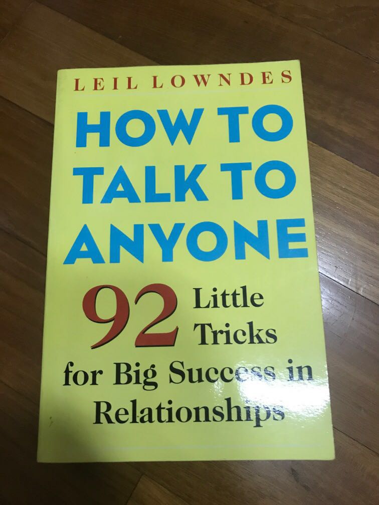 How to talk to anyone by Leil Lowndes, Hobbies & Toys, Books & Magazines, Fiction & Non-Fiction ...