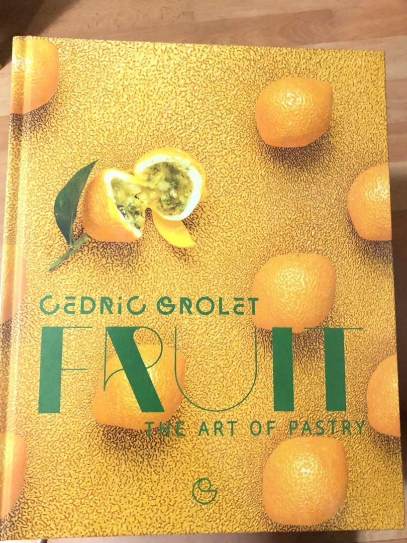 Cedric Grolet Fruit Book, Hobbies & Toys, Books & Magazines, Assessment ...