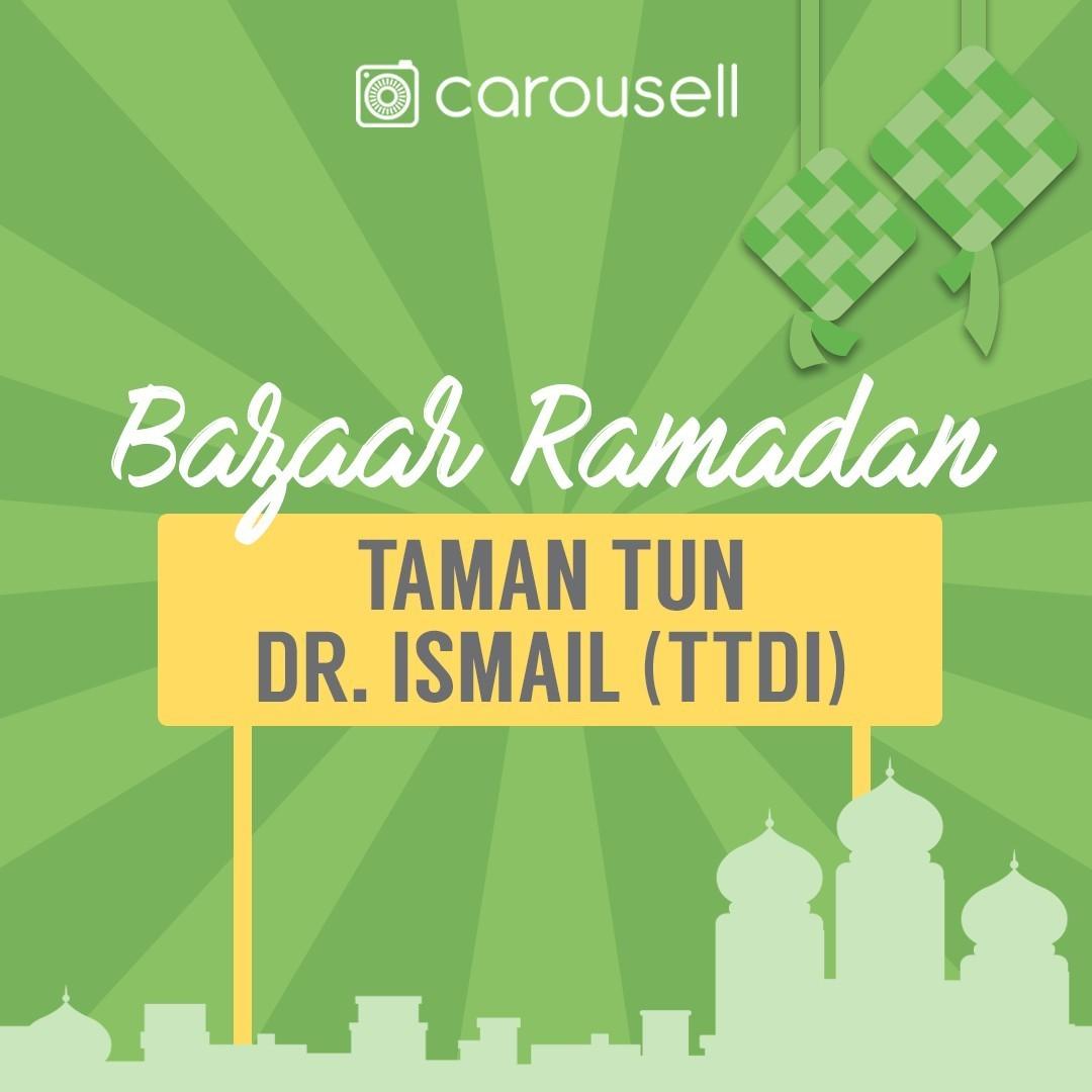 Bazaar Ramadan Taman Tun Dr. Ismail (TTDI), Community on Carousell