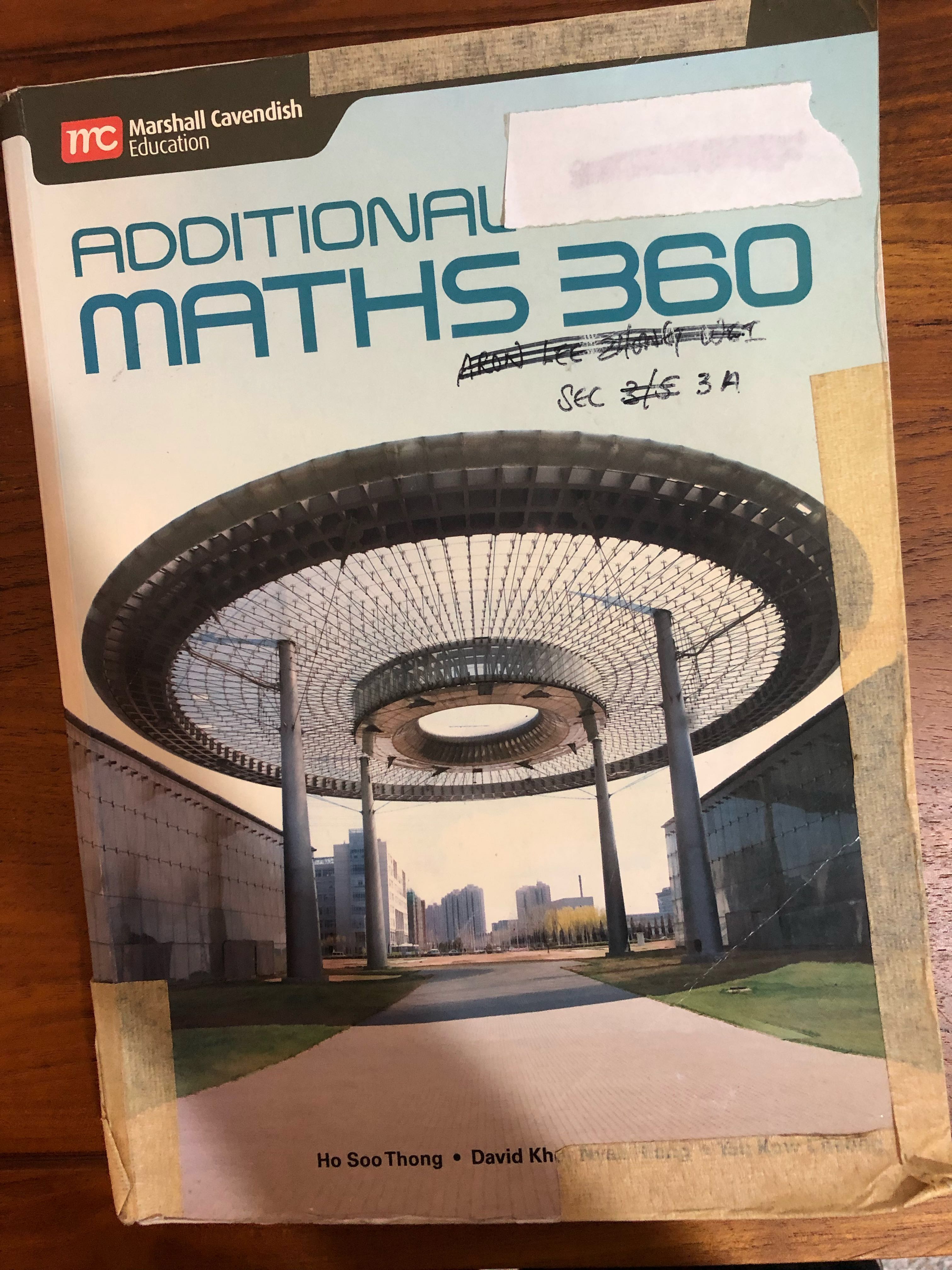 Additional maths 360 text book by marshall cavendish education ...
