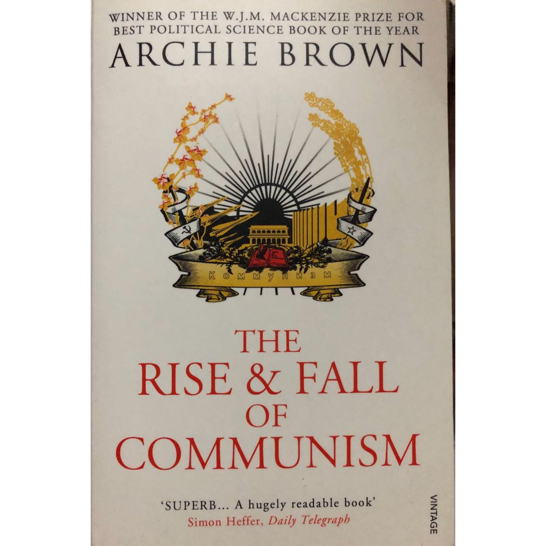 The Rise & Fall of Communism by Archie Brown, Hobbies & Toys, Books ...