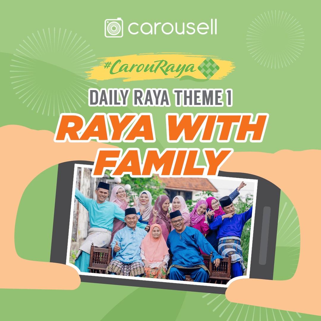 Daily Raya Theme 1 - Raya With Family #CarouRaya, Community on Carousell