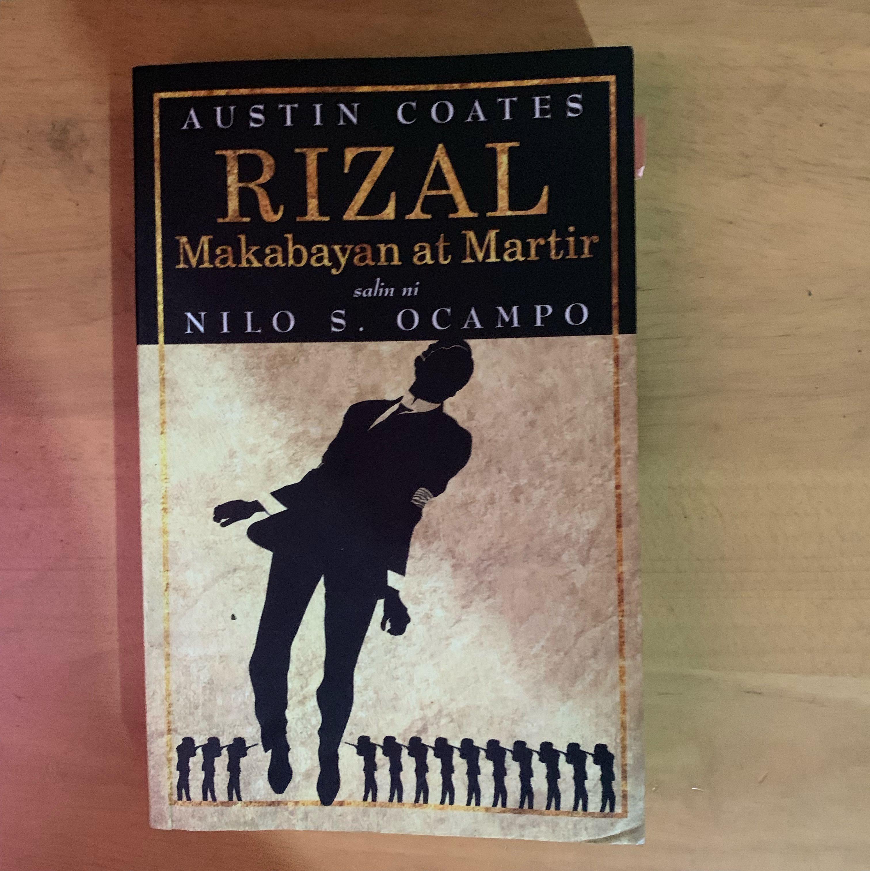Rizal: Makabayan at Martir ni Austin Coates, salin ni Nilo Ocampo ...