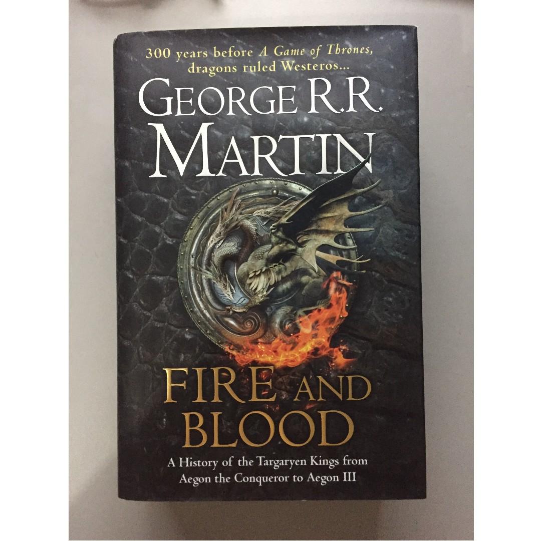 Fire and Blood: A History of the Targaryen Kings from Aegon the ...
