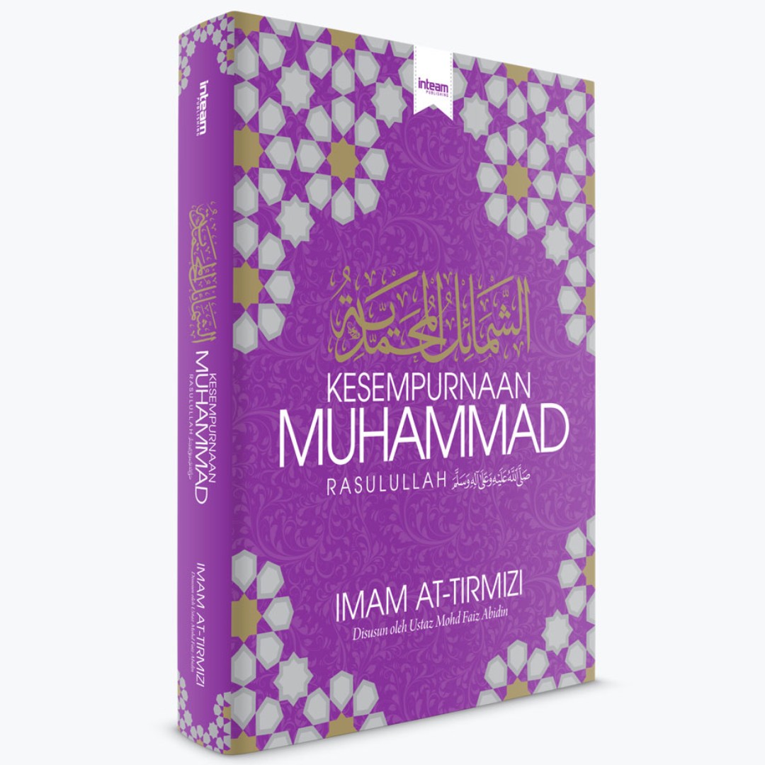 Syamail Muhammadiyah Kesempurnaan Muhammad Rasulullah S.A.W, Hobbies ...