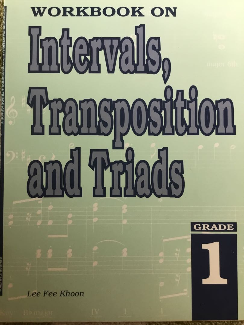 Grade 1 Workbook on intervals, transposition and trials by Lee Fee ...