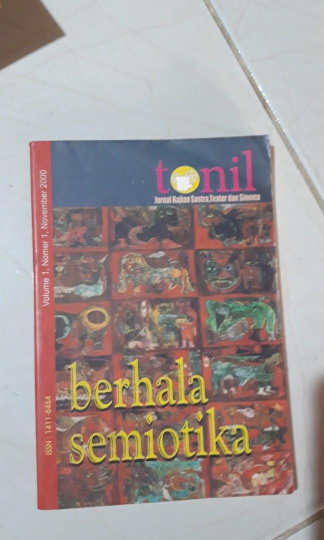 Tonil Jurnal Kajian Sastra, Teater dan sinema - Berhala Semiotika, Buku & Alat Tulis, Buku di ...