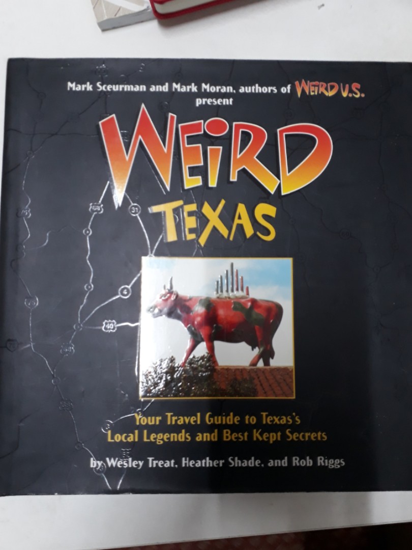Weird TEXAS by Wesley, Hobbies & Toys, Books & Magazines, Storybooks on ...