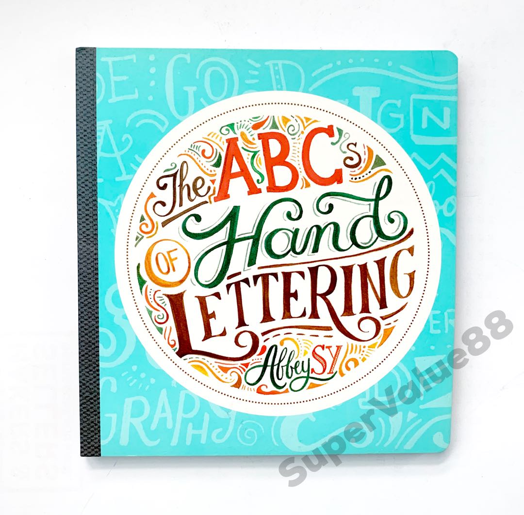 The Abc’s of Hand Lettering by Abbey Sy (Art & Calligraphy), Hobbies ...