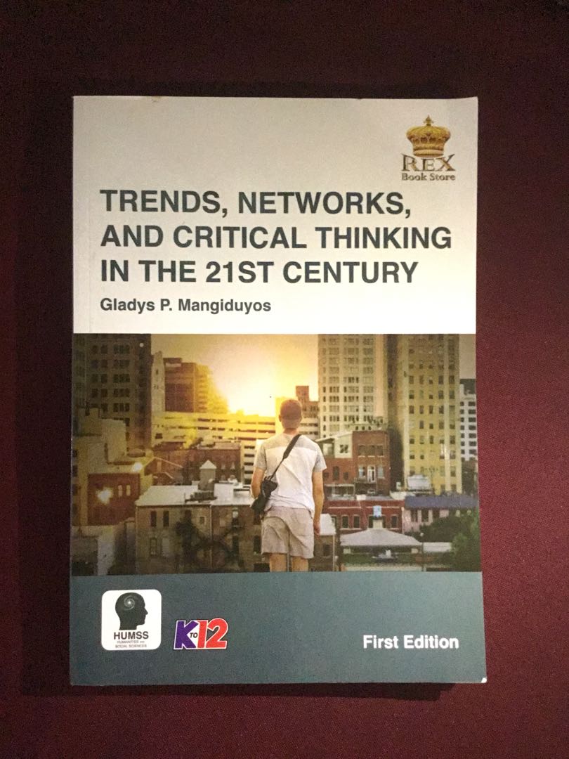 REX Trends, Networks, and Critical Thinking in the 21st Century Textbook for Grade 12 SHS ...