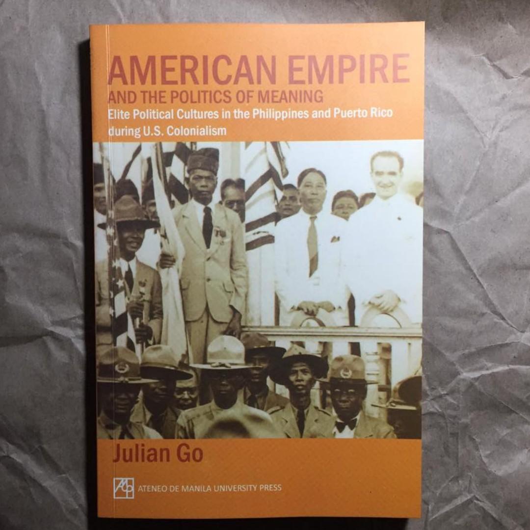 Julian Go | American Empire and the Politics of Meaning, Hobbies & Toys ...