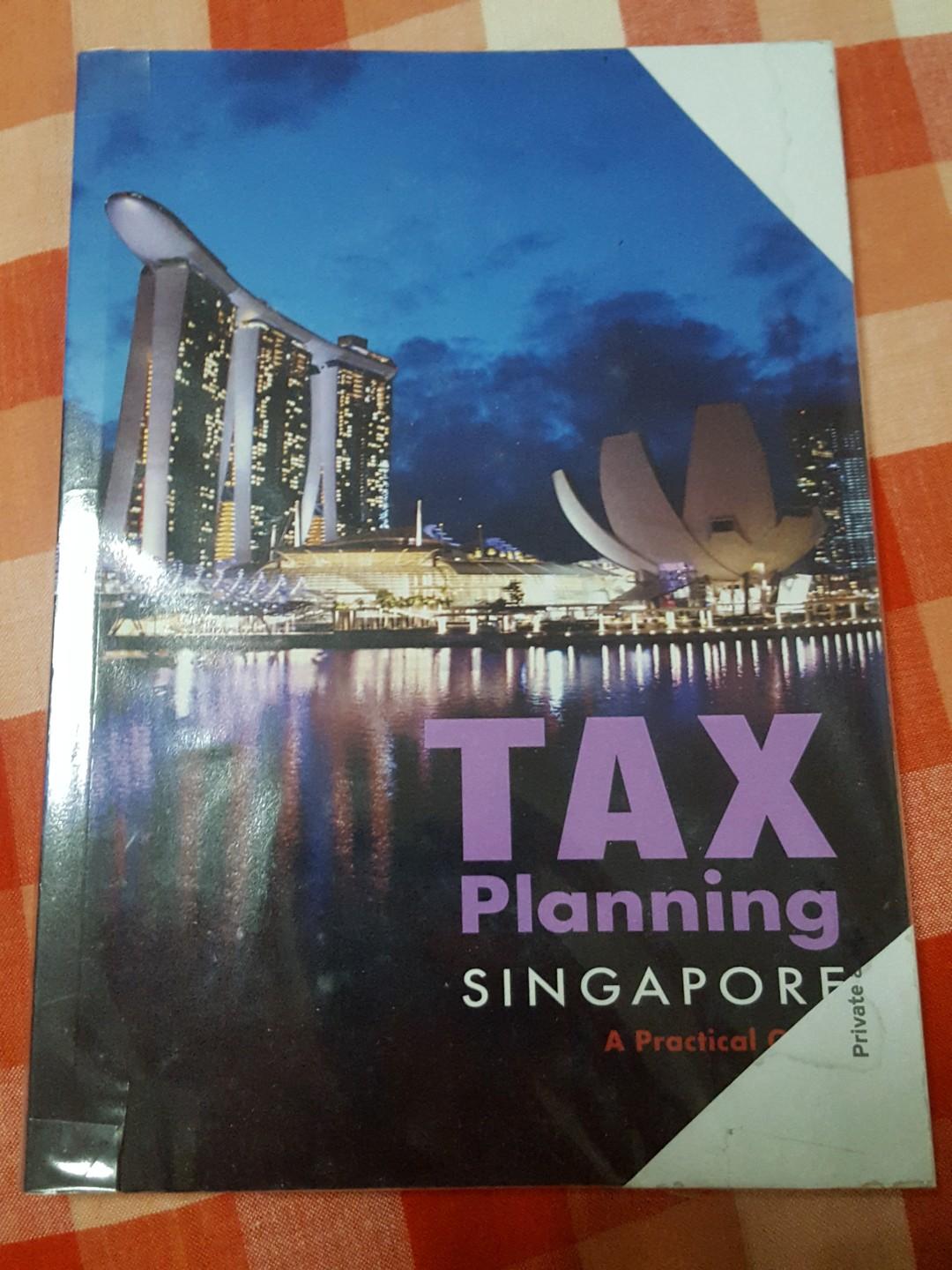 Tax Planning Singapore- A practical guide (5th edition) K.C. Lau ...