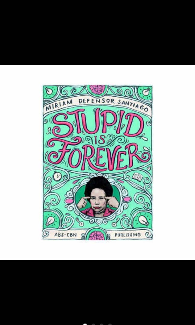 Stupid is forever, Hobbies & Toys, Books & Magazines, Religion Books on ...