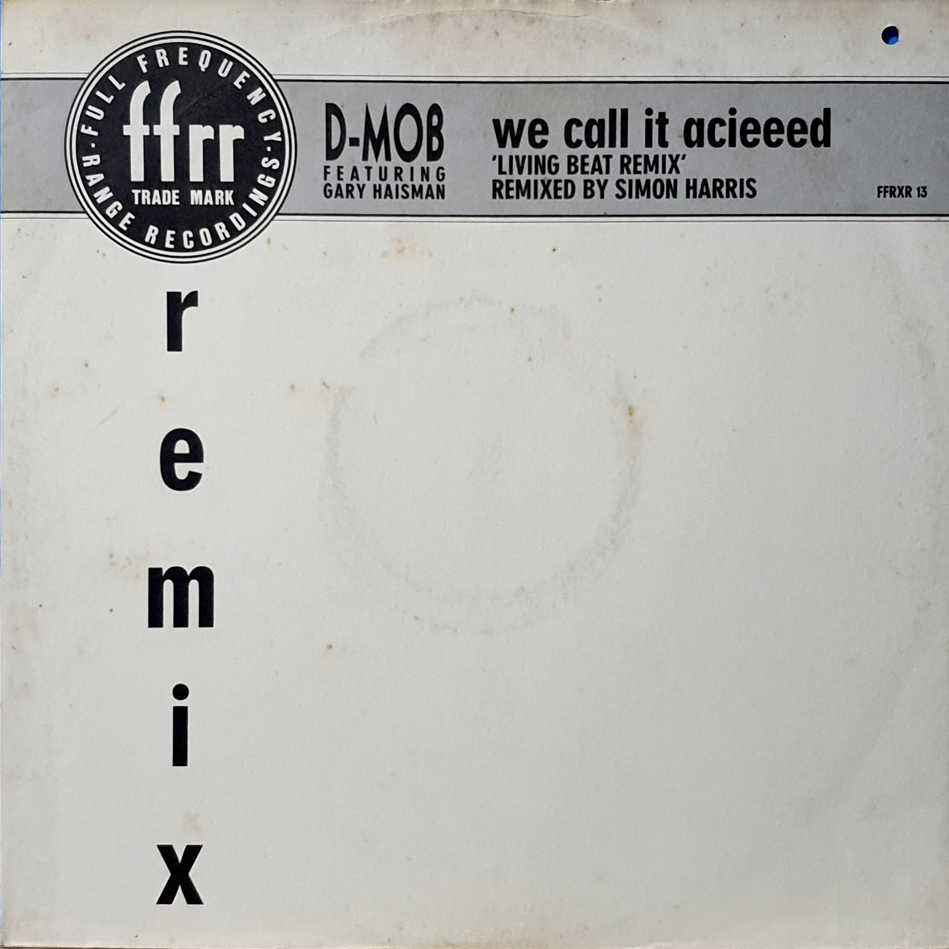 USED 12" : D-Mob Featuring Gary Haisman - We Call It Acieeed, Hobbies ...