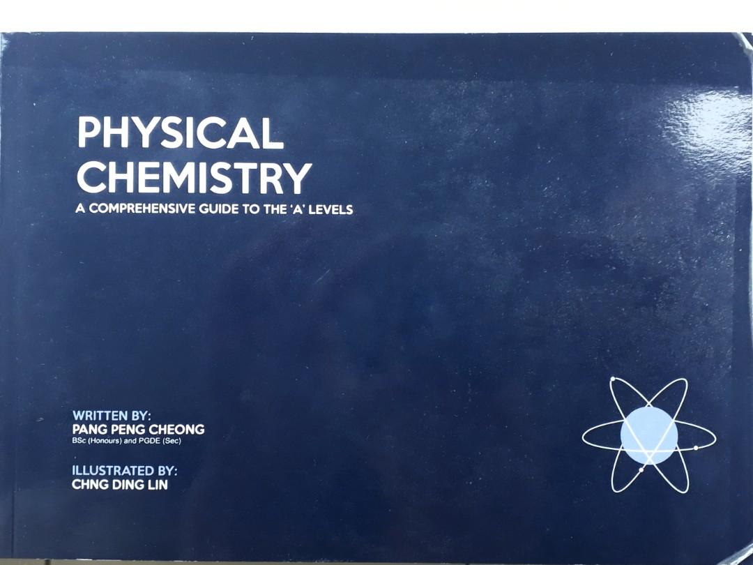 Physical Chemistry A Comprehensive Guide To The 'A' Levels, Hobbies ...