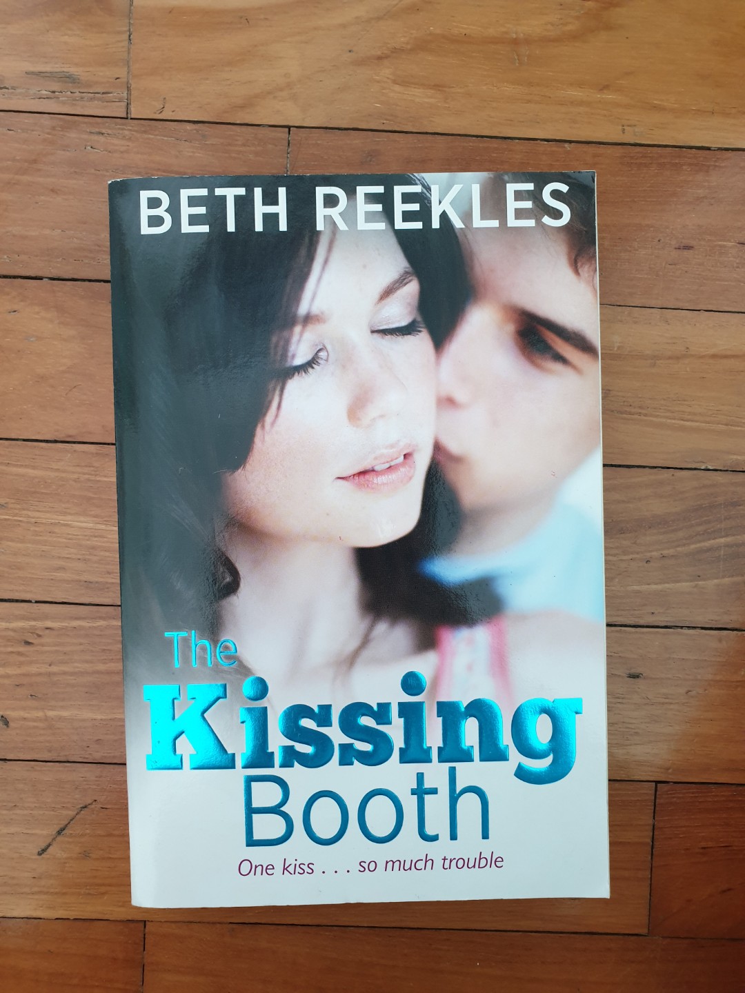 The Kissing Booth by Beth Reekles, Books & Stationery, Fiction on Carousell
