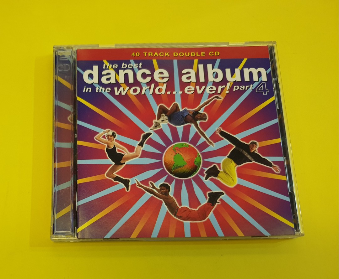 The Best Dance Album In The World...Ever! Part 4. A 2 CD Set, 40 Tracks ...