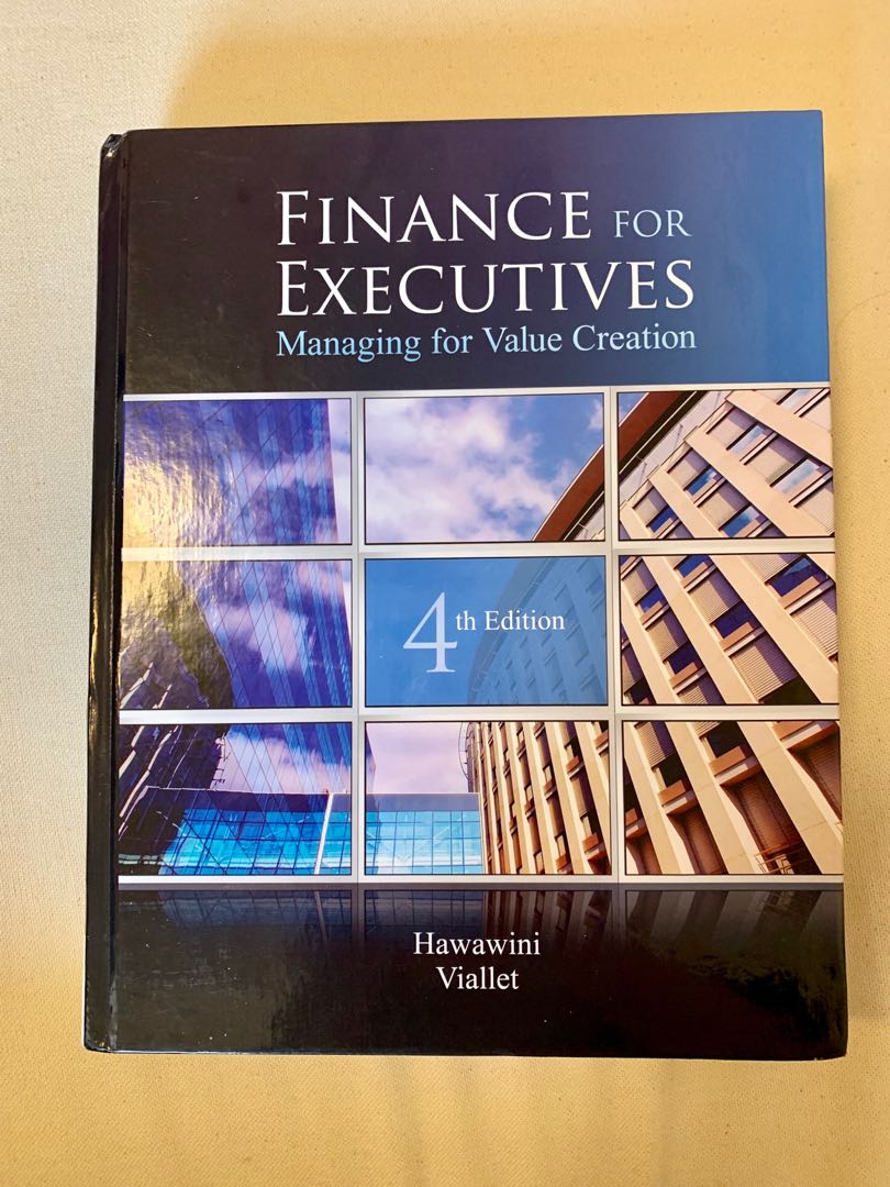 Finance for Executives | Managing for Value Creation by Hawawini Viallet, 興趣及遊戲, 書本 & 文具, 書本及雜誌 ...