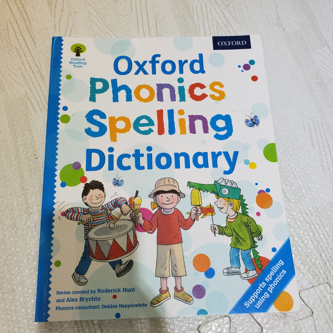 Oxford Phonics Spelling Dictionary 牛津兒童字典, 興趣及遊戲, 書本 & 文具, 小說 & 故事書 ...