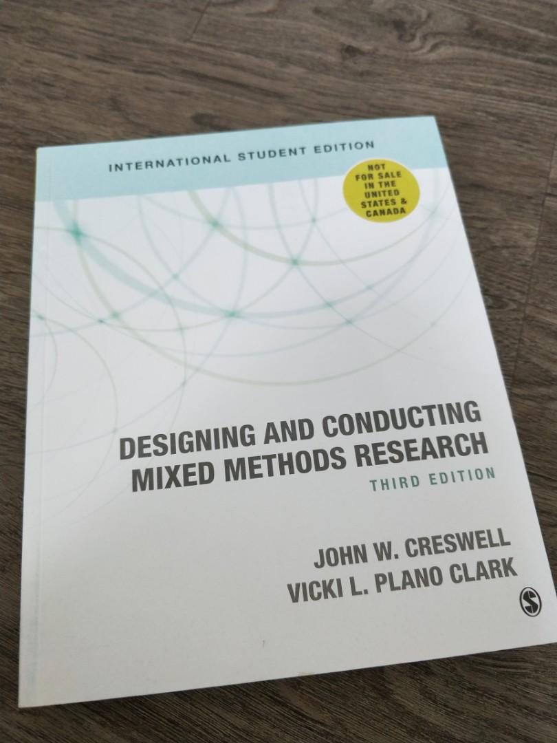 Designing and Conducting Mixed Method Research, Computers & Tech ...