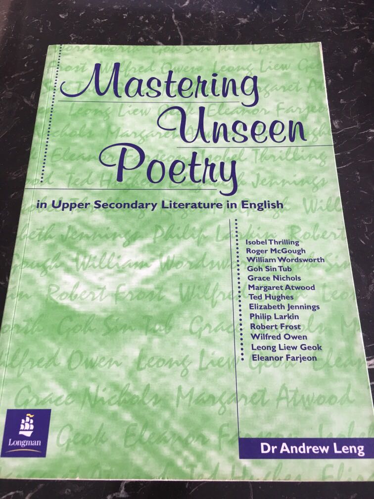 Mastering Unseen Poetry in Upper Secondary Literature in English by Dr Andrew Leng, Hobbies ...
