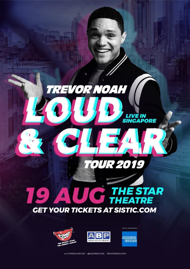 (2ND ROW FROM STAGE, MIDDLE SECTION) 1 x Ticket to Trevor Noah Live in Singapore (Loud & Clear ...