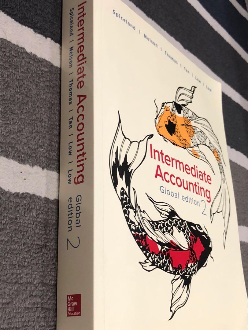 INTERMEDIATE ACCOUNTING (Global Edition 2), Spiceland Nelson Thomas Tan ...