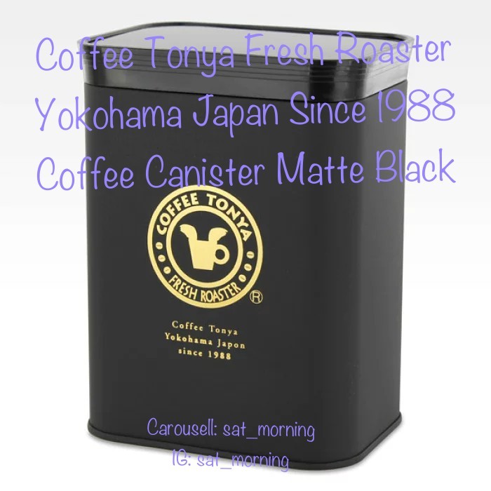 【咖啡】Coffee Tonya Fresh Roaster Yokohama Japan Coffee Canister Matte ...
