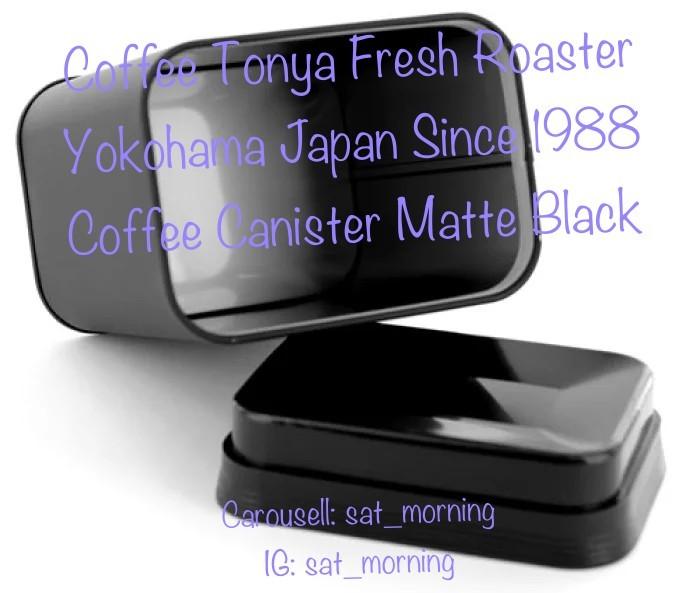 【咖啡】Coffee Tonya Fresh Roaster Yokohama Japan Coffee Canister Matte ...