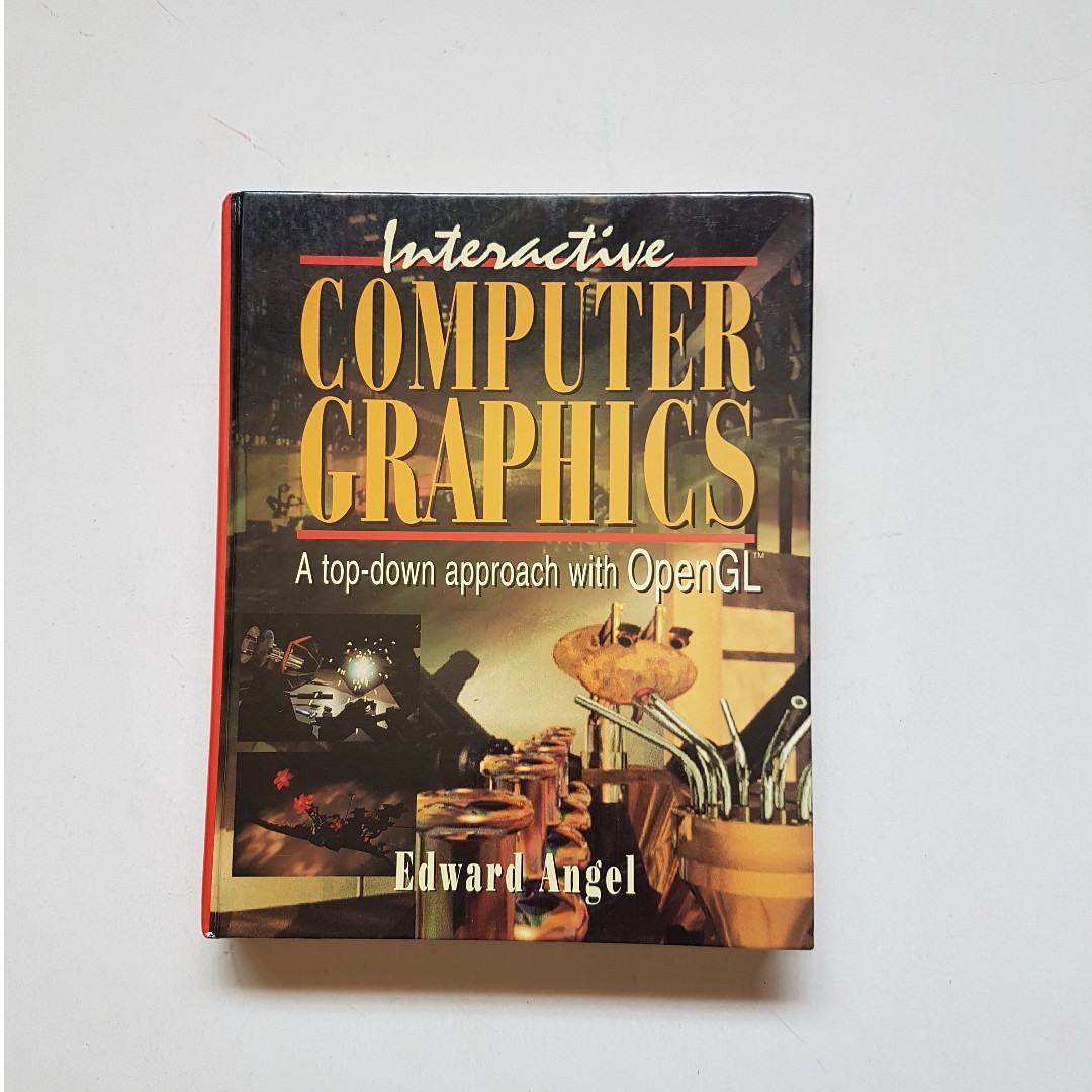 INTERACTIVE COMPUTER GRAPHICS: A TOP-DOWN APPROACH WITH OPENGL, Hobbies ... INTERACTIVE COMPUTER GRAPHICS: A TOP-DOWN APPROACH WITH OPENGL, Hobbies ...