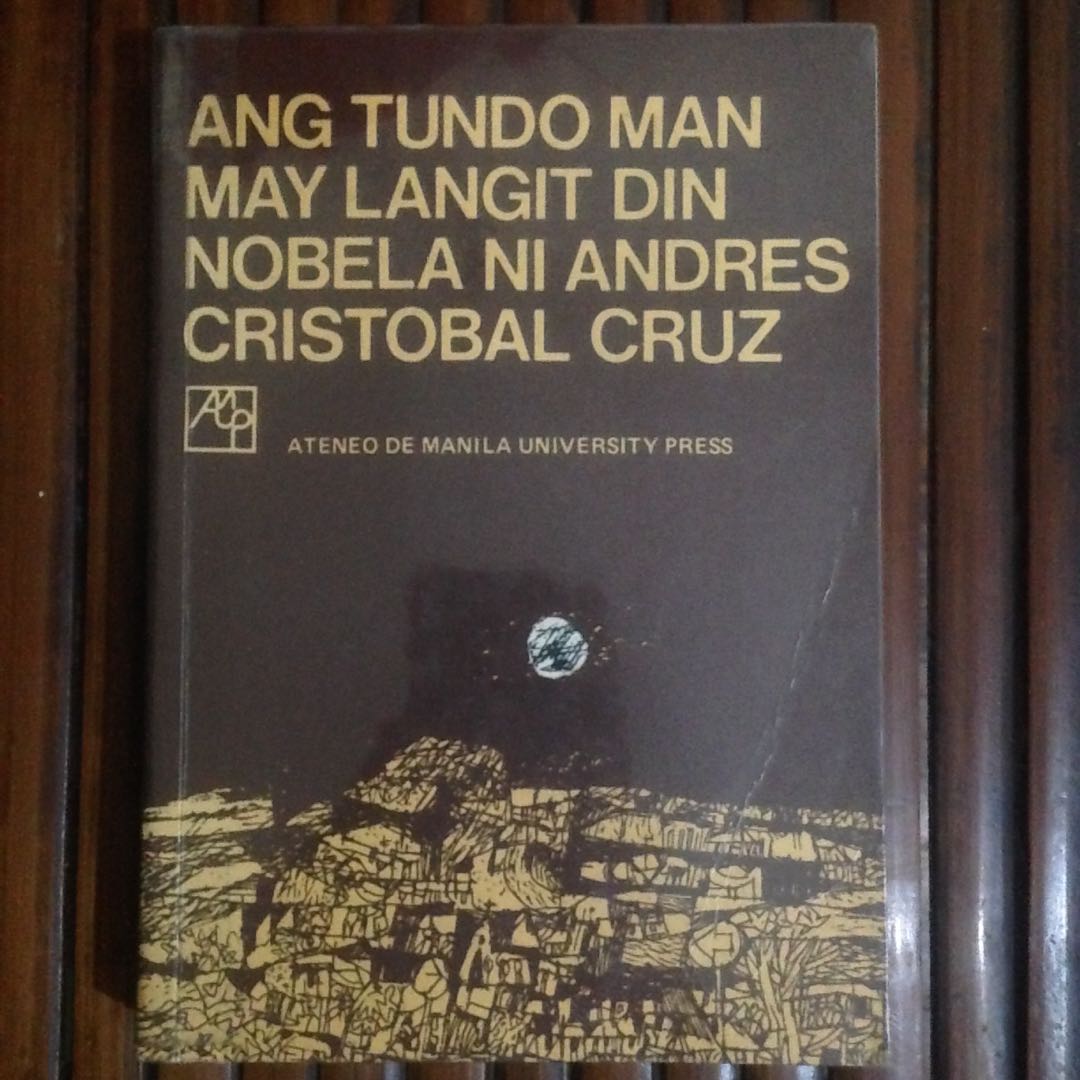 Ang Tundo Man May Langit Din Nobela ni Andres Cristobal Cruz, Hobbies & Toys, Books & Magazines ...