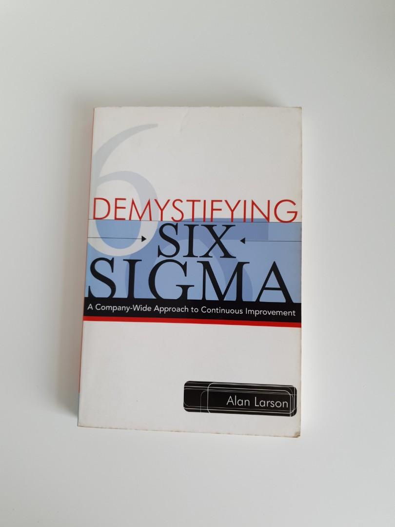 Demystifying Six Sigma by Alan Larson, Hobbies & Toys, Books ...
