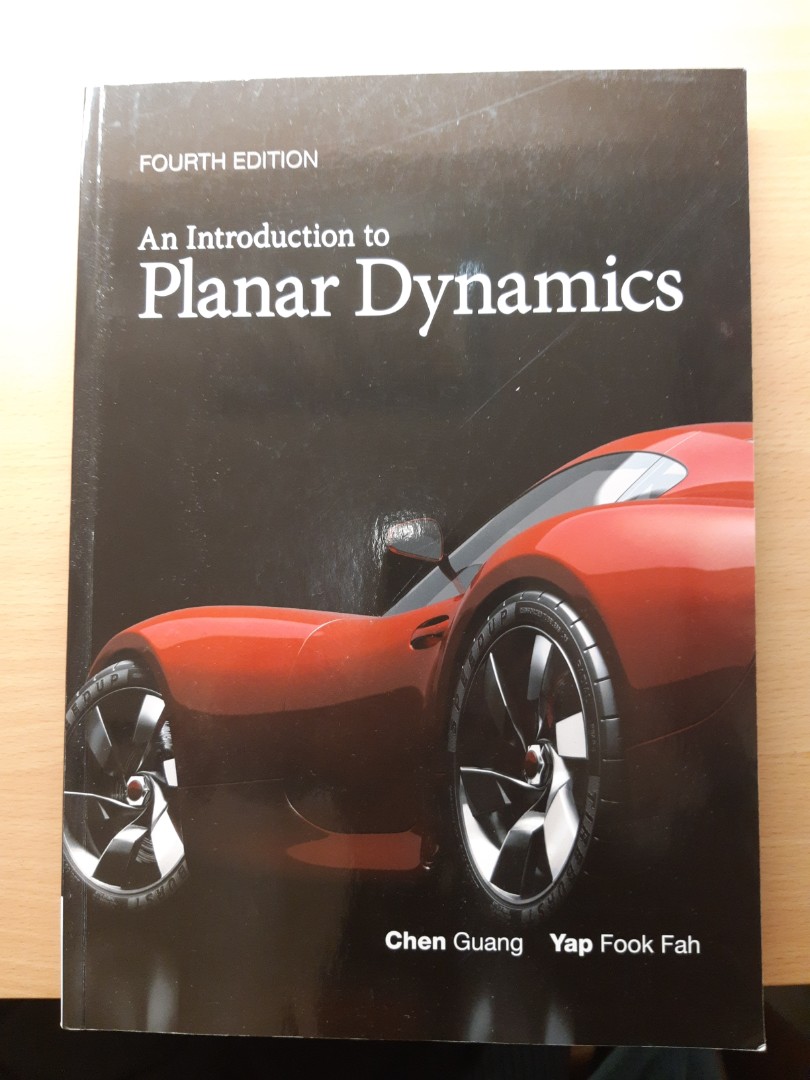 An Introduction to Planar Dynamics - Chen Guang and Yap Fook Fah ...
