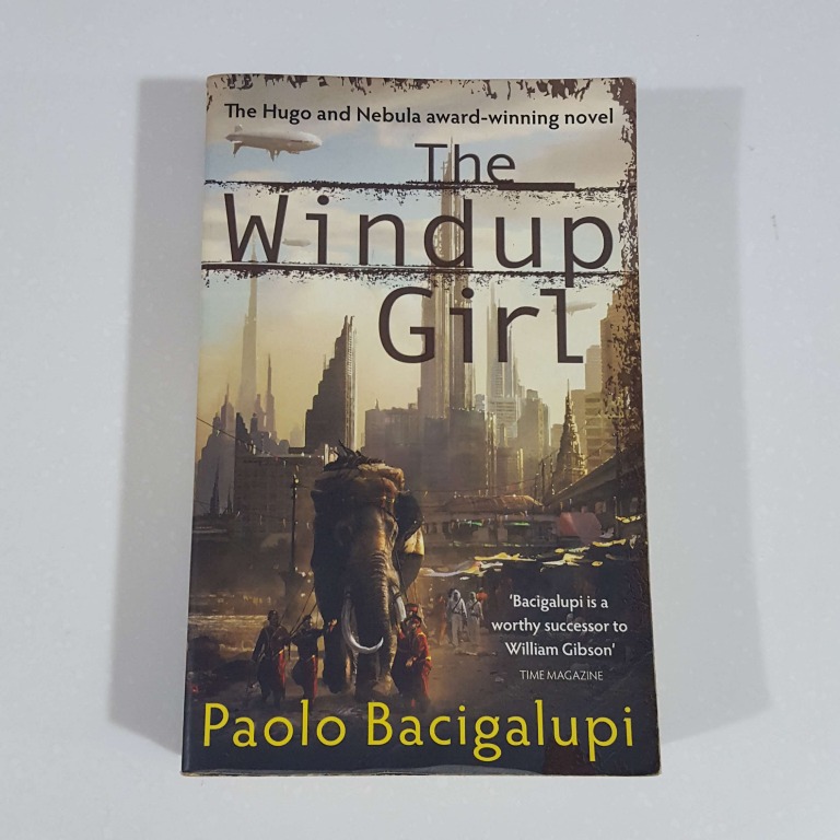The Windup Girl by Paolo Bacigalupi, Hobbies & Toys, Books & Magazines ...