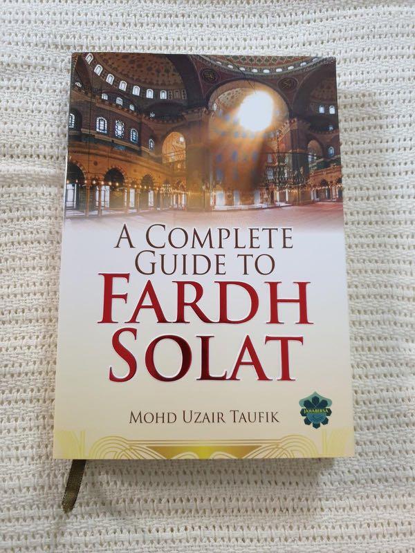 A Complete Guide to Fardh Solat Mohd Uzair Taufik, Hobbies & Toys, Books & Magazines, Fiction ...