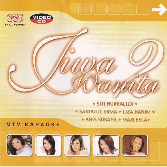 Jiwa Wanita Vol.2 Siti Nurhaliza Saidatul Erma Liza Hanim Anis Suraya Mazleela VCD Karaoke ...