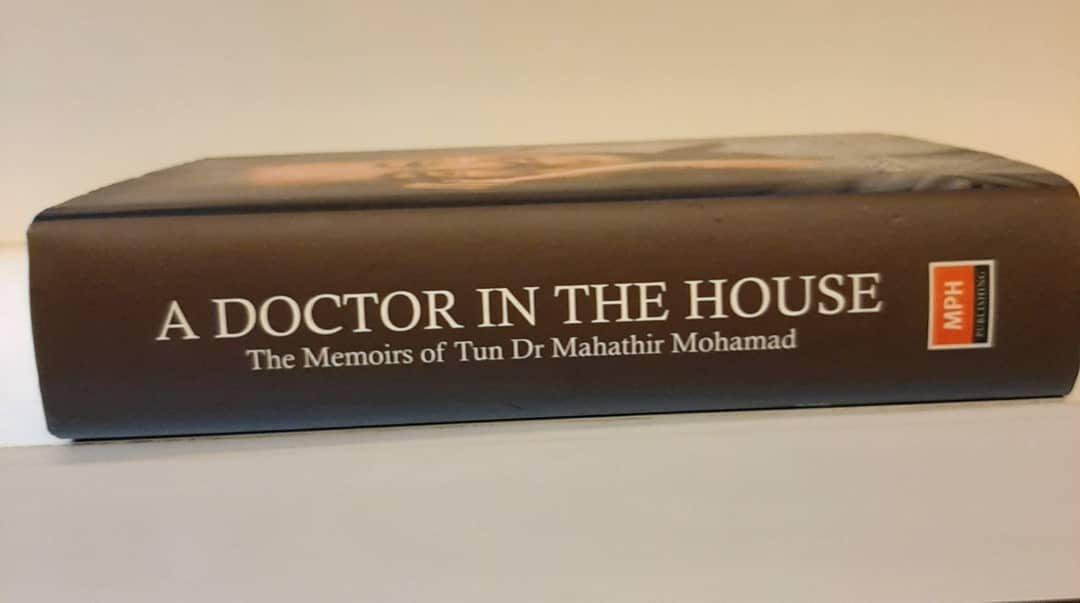 A memoir of Tun Dr Mahathir - Dr In The House, Hobbies & Toys, Books ...