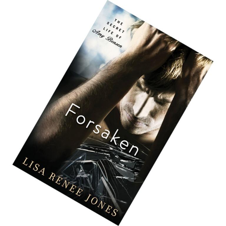 Forsaken (The Secret Life of Amy Bensen #3) by Lisa Renee Jones ...