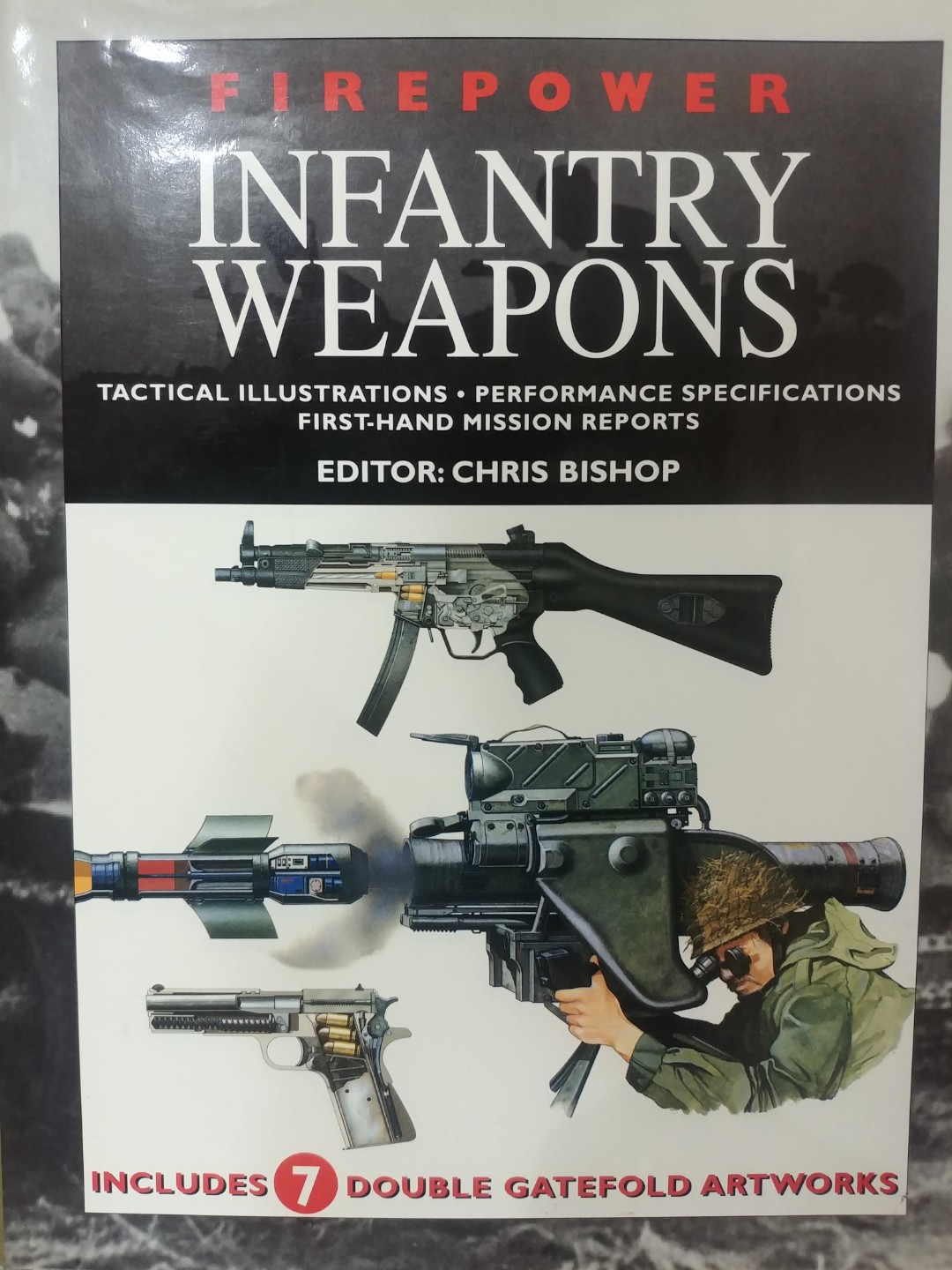Firepower - Infantry Weapons : Illustrations, Specifications and ...