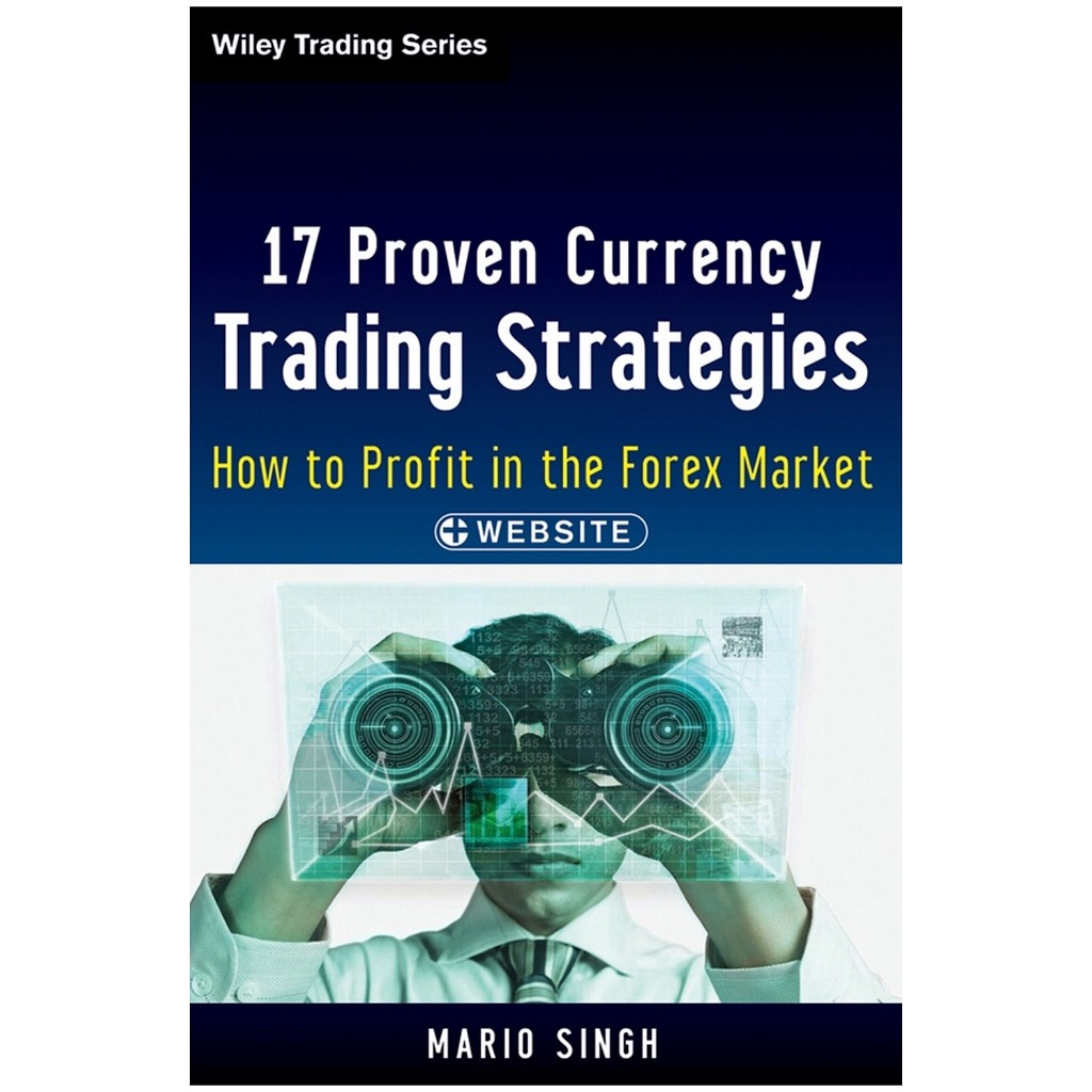 Ebook 17 proven currency trading strategies - mario singh, Buku & Alat ... Ebook 17 proven currency trading strategies - mario singh, Buku & Alat ...