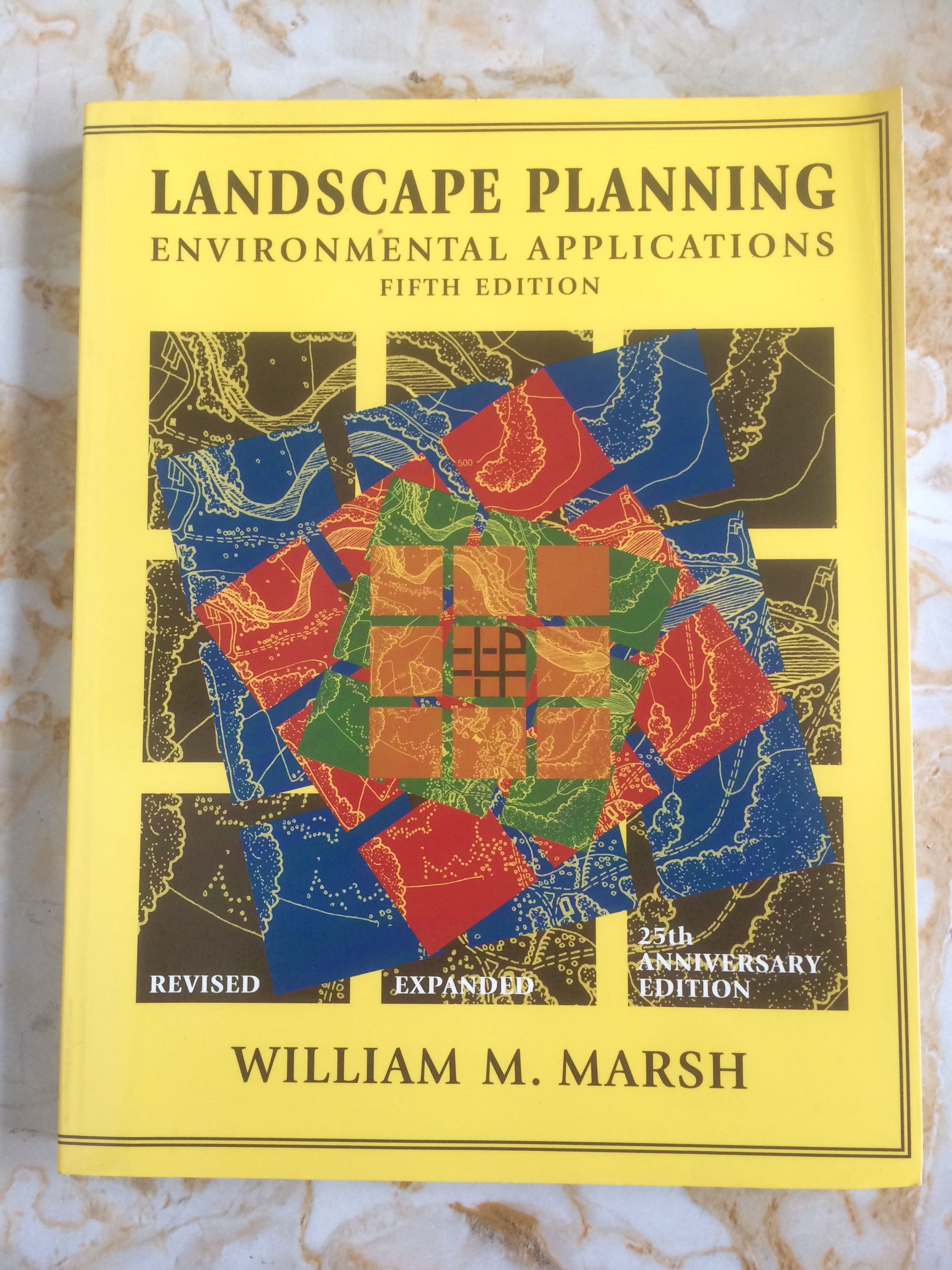 LANDSCAPE PLANNING ENVIRONMENTAL APPLICATION William Marsh Buku ...