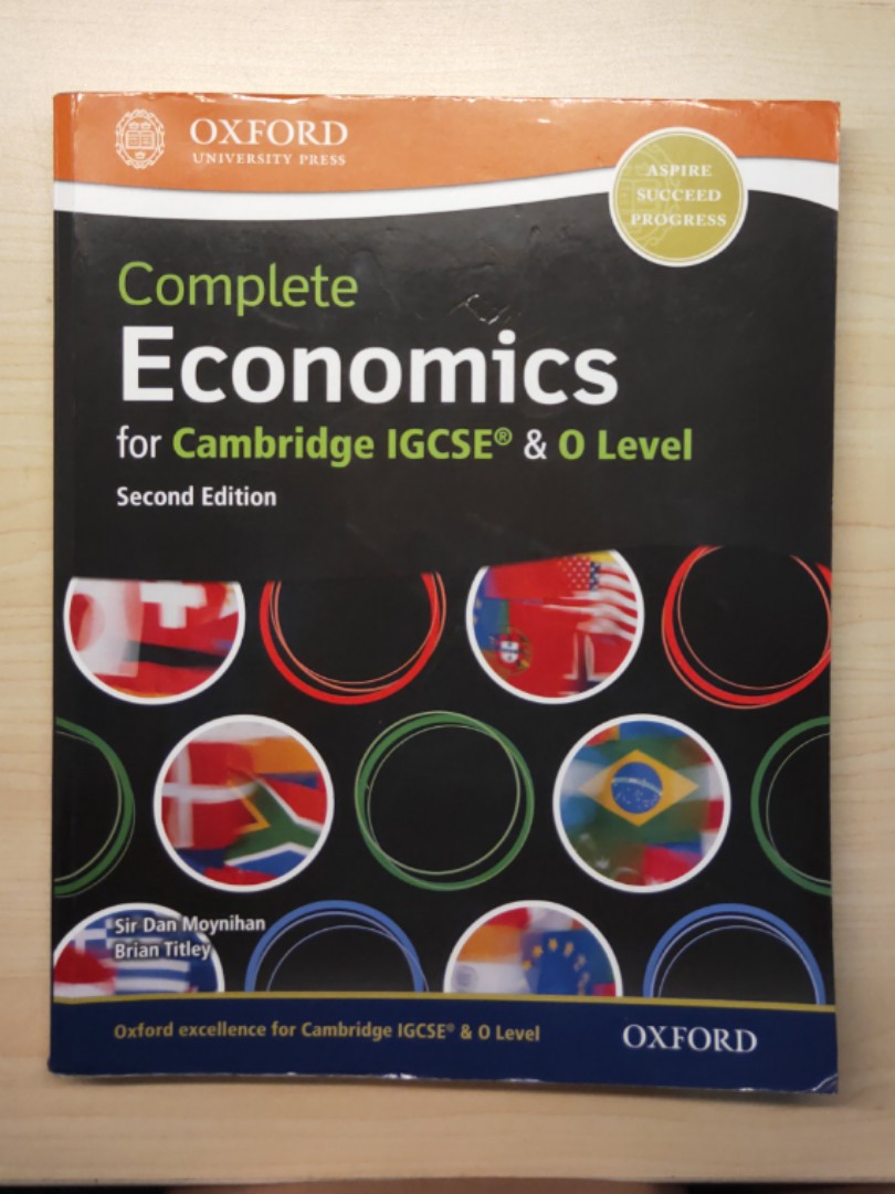Complete Economics for Cambridge IGCSE & O Level Second Edition (Oxford University Press ...