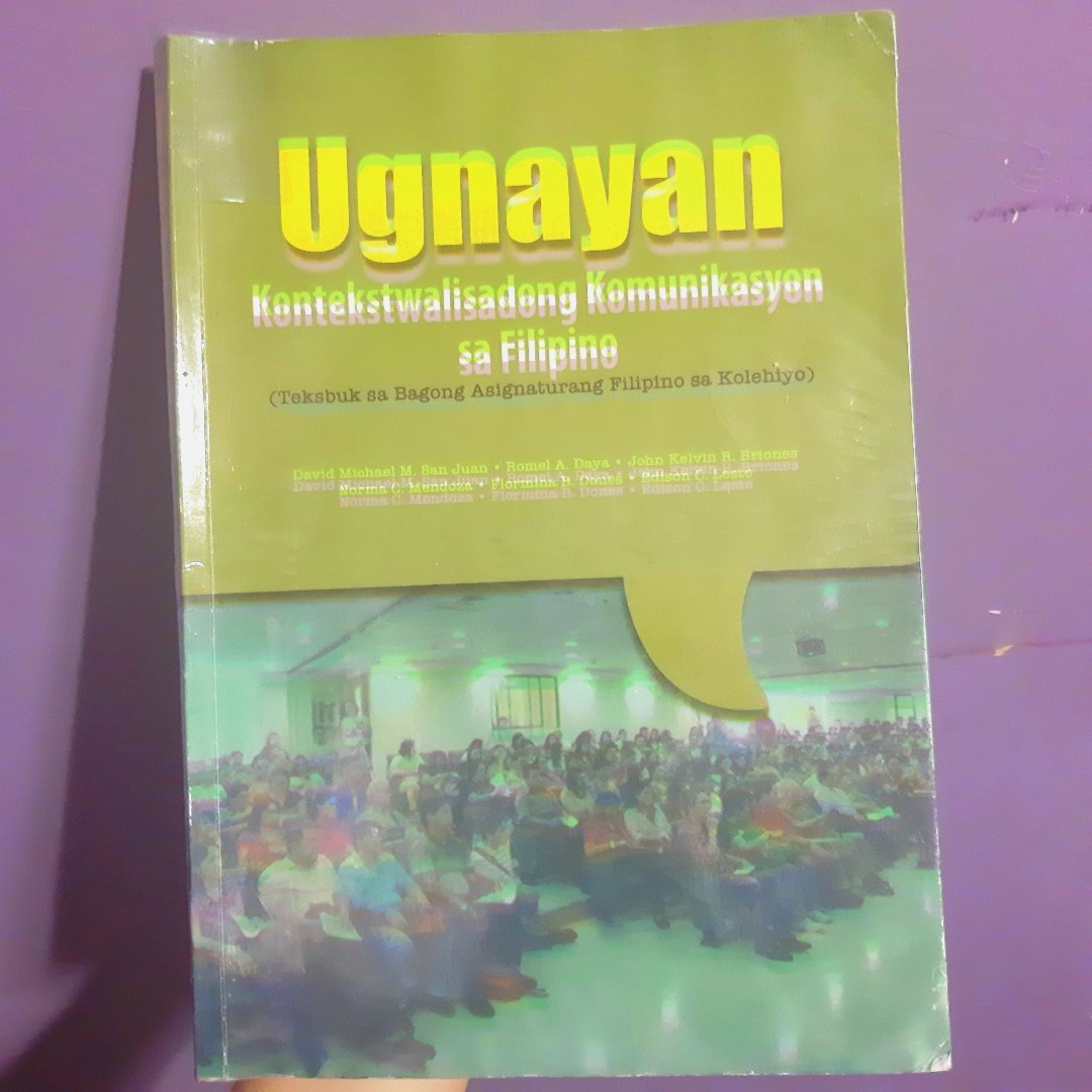 Filipino 1 book: Ugnayan Kontekstwalisadong Komunikasyon sa Filipino ...