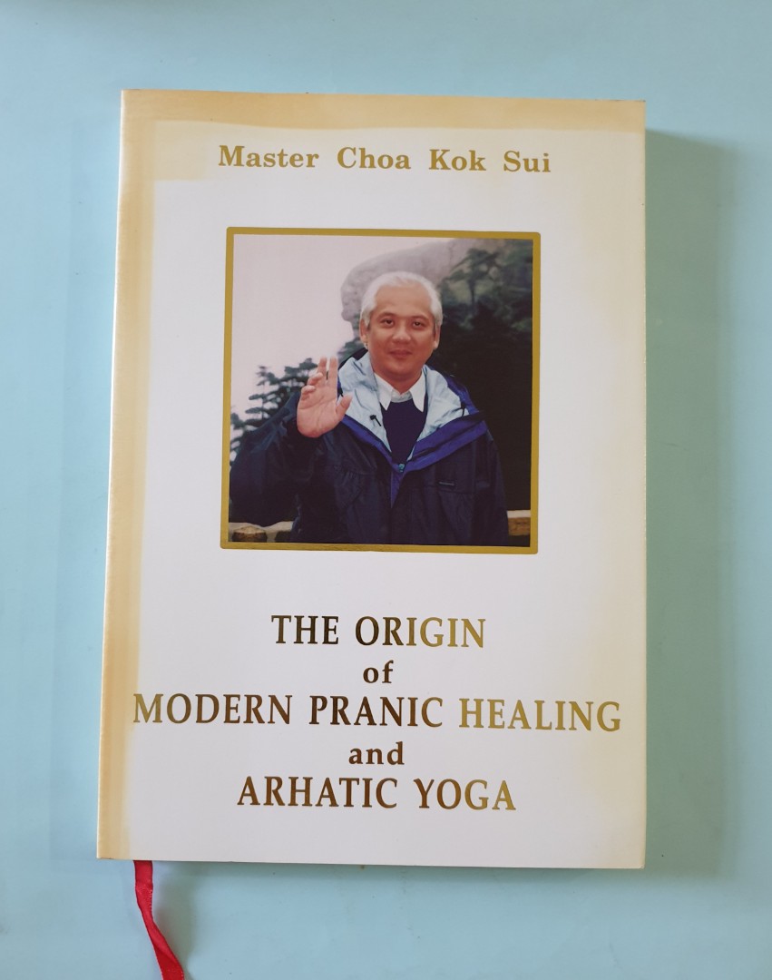 The Origin of Modern Pranic Healing and Arhatic Yoga Book By Master ...