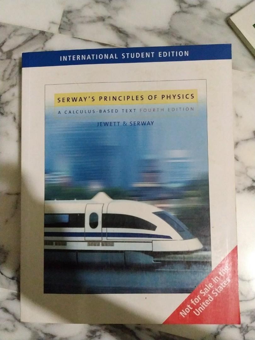 Serway's Principles of Physics A Calculus-Based Text Fourth Edition (Jewett & Serway), Hobbies ...