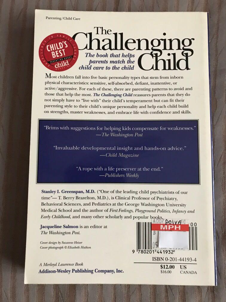 The Challenging Child: Understanding, Raising, and Enjoying the Five ...