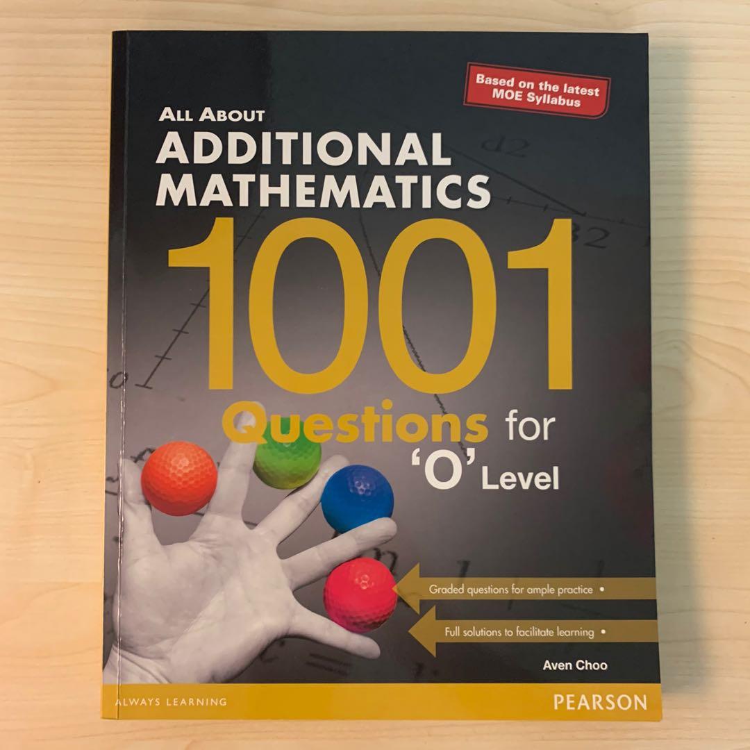 All About Additional Mathematics 1001 Questions (Pearson), Hobbies ...